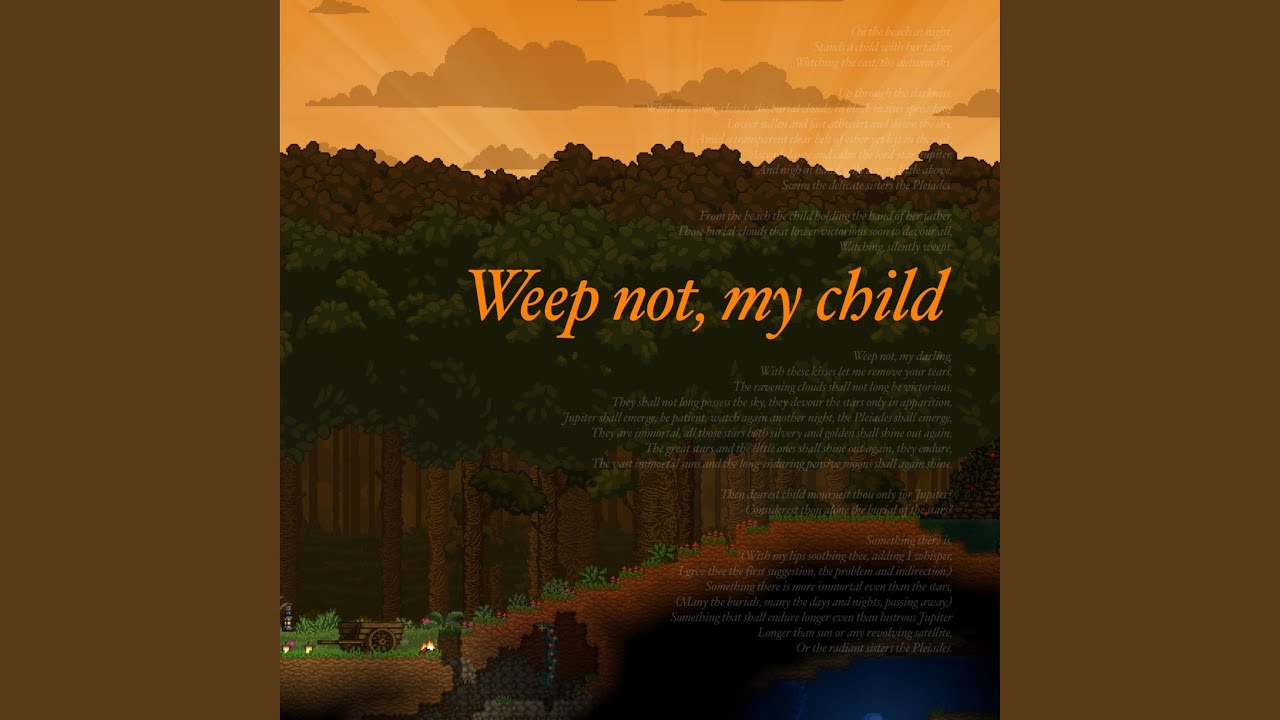 Weep Not, My Child - YouTube