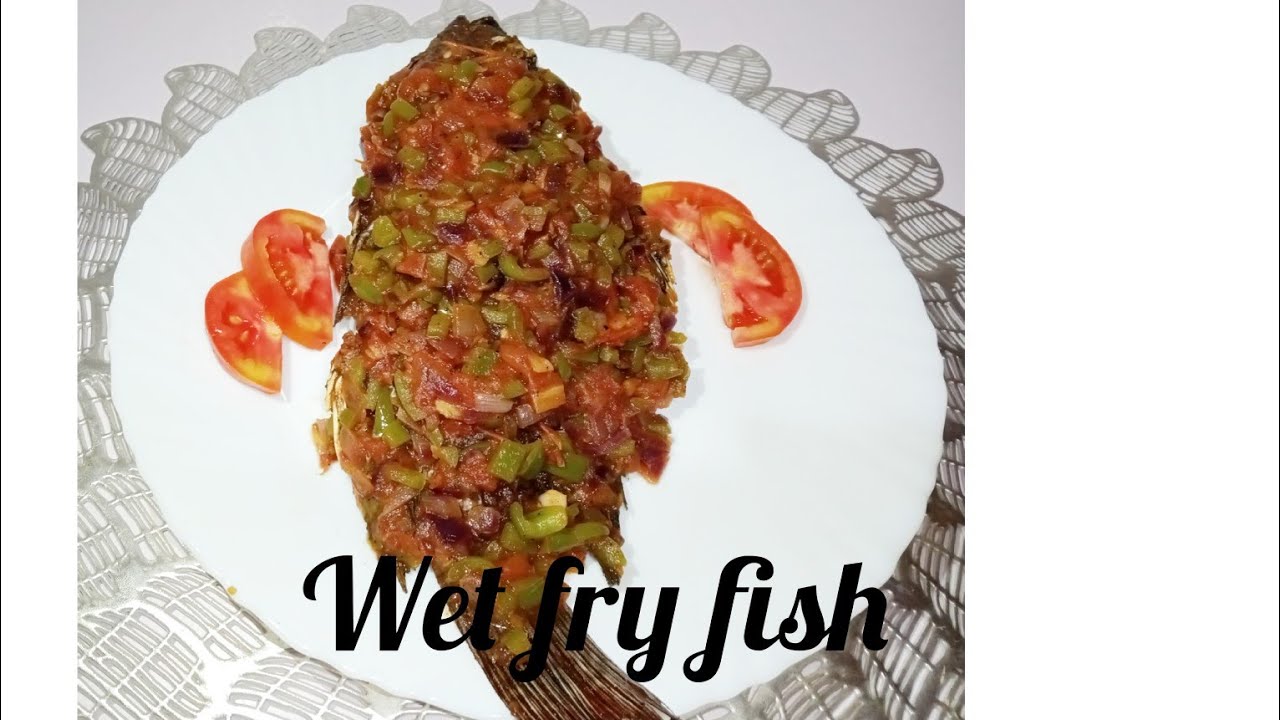 How to prepare wet fry whole fish#cook#fish#marykamoni#food - YouTube
