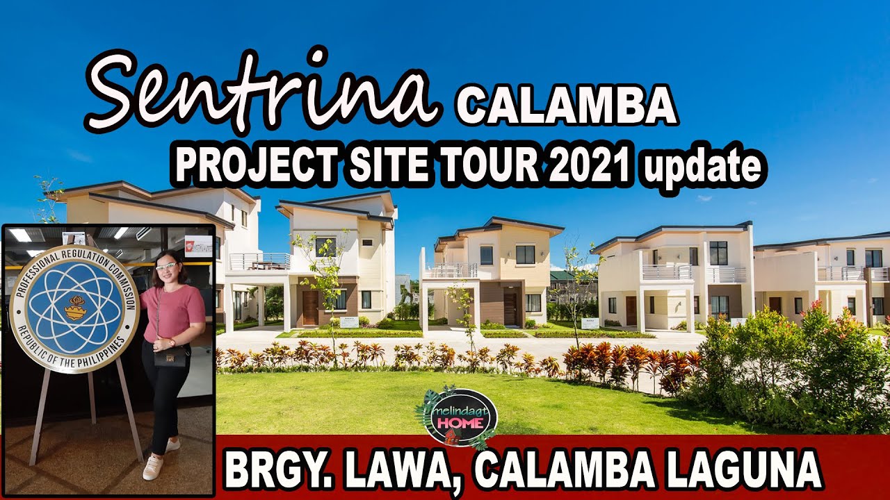 Sentrina Calamba update 2021 Site tour - YouTube