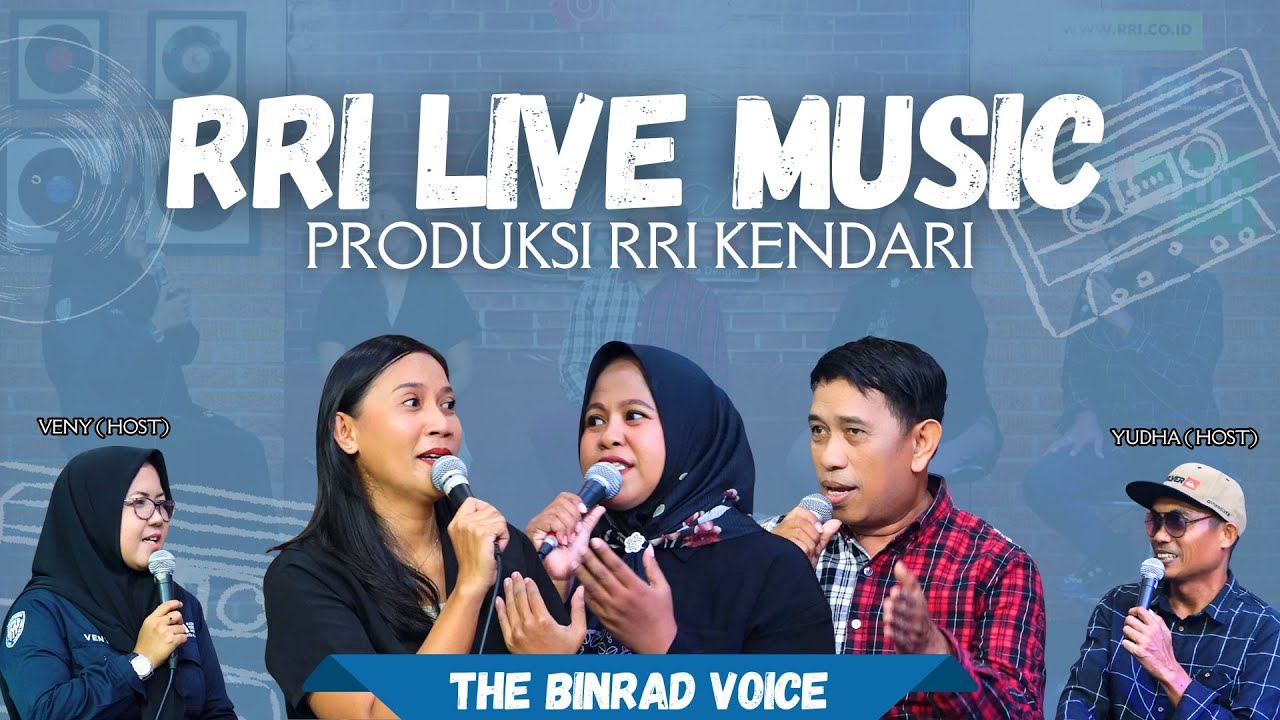 RRI LIVE MUSIK - RRI KENDARI " THE BINRAD VOICE " - YouTube