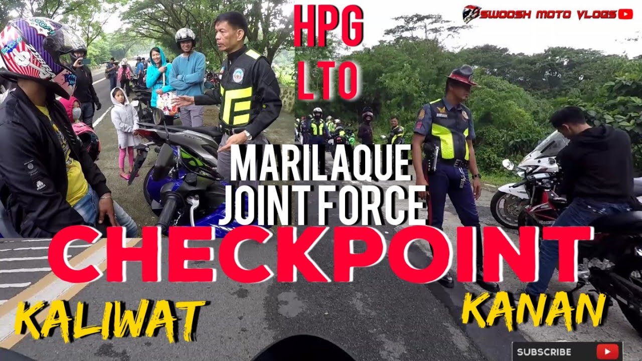 col. bosita marilaque checkpoint, led, open pipe no license impound ...