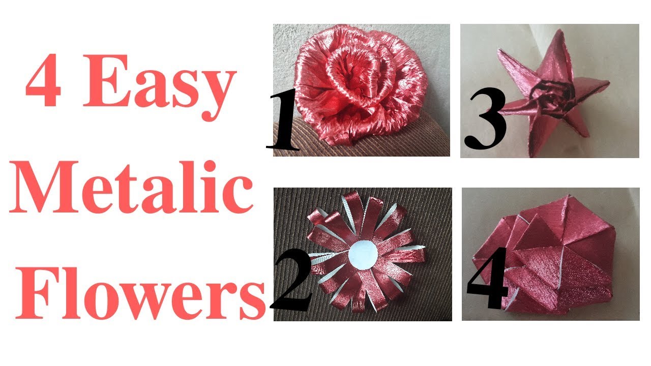4 Easy Metallic Flowers|DIY Paper Flowers|Metallic Paper|Melba - YouTube