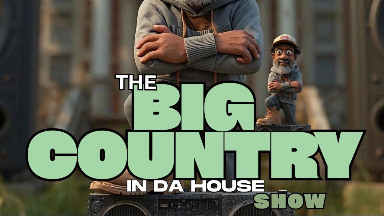 THE BIG COUNTRY IN DA HOUSE SHOW PODCAST 10-6-2025 - YouTube