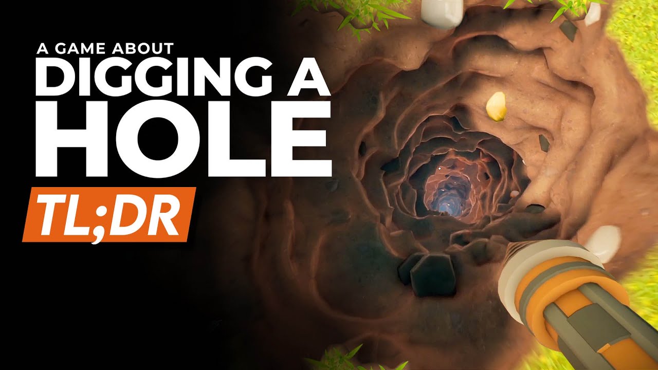TL;DR A Game About Digging A Hole | Simple. Dig. Good - YouTube