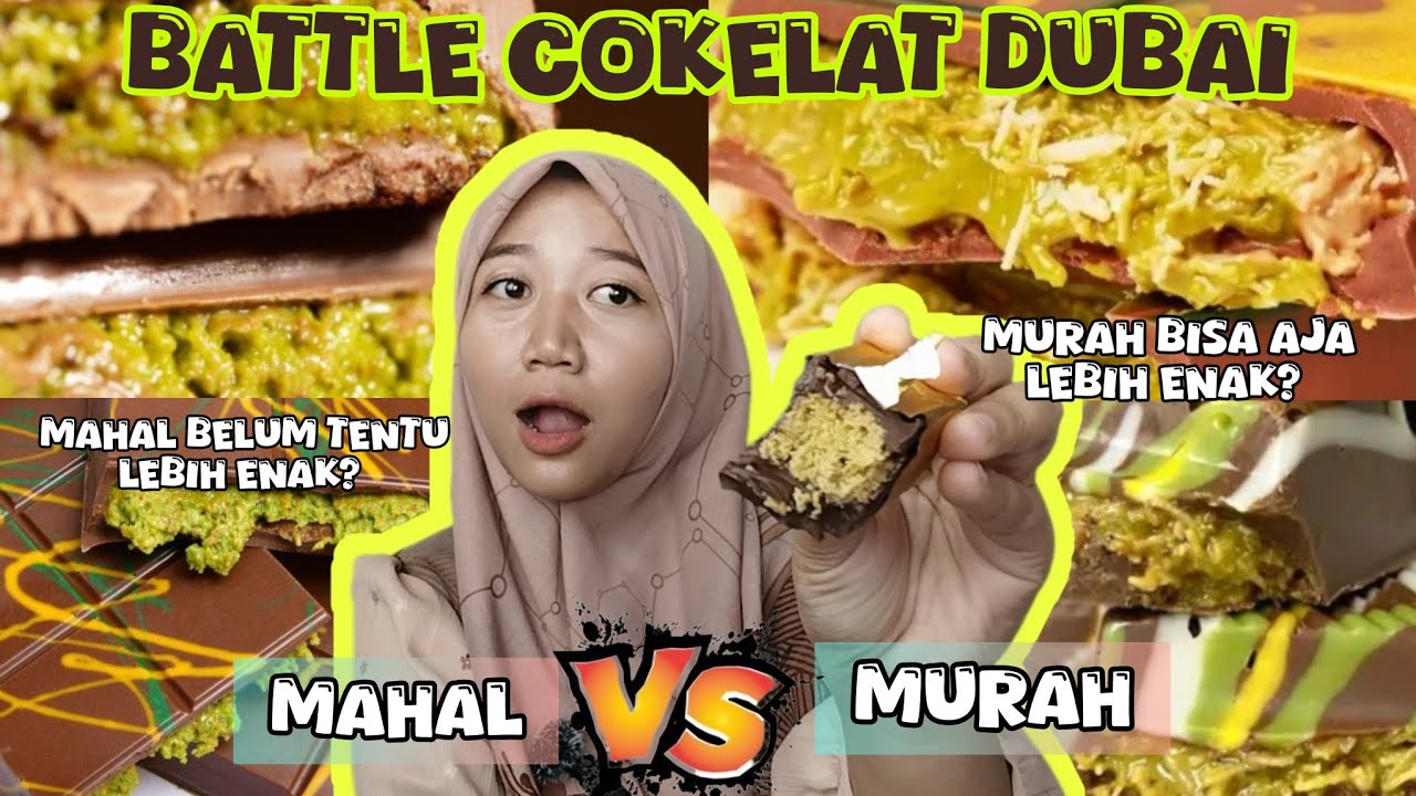 Battle Cokelat Dubai Viral || MAHAL VS MURAH mana yang lebih enak ...