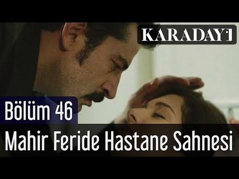 Karadayı 46.Bölüm Mahir Feride Hastane Sahnesi