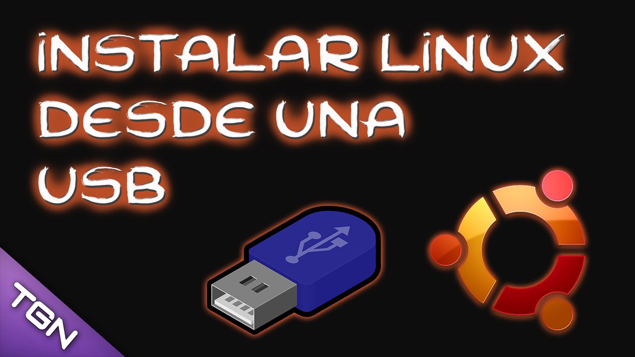 Tutorial Instalar Ubuntu Linux desde una USB - YouTube
