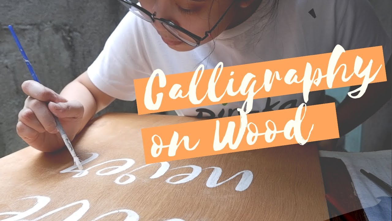 Calligraphy on Wood - YouTube