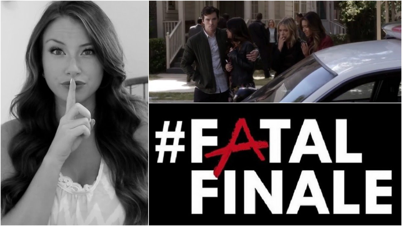 Pretty Little Liars Fatal Finale Recap/Reaction & Theories on A! - YouTube