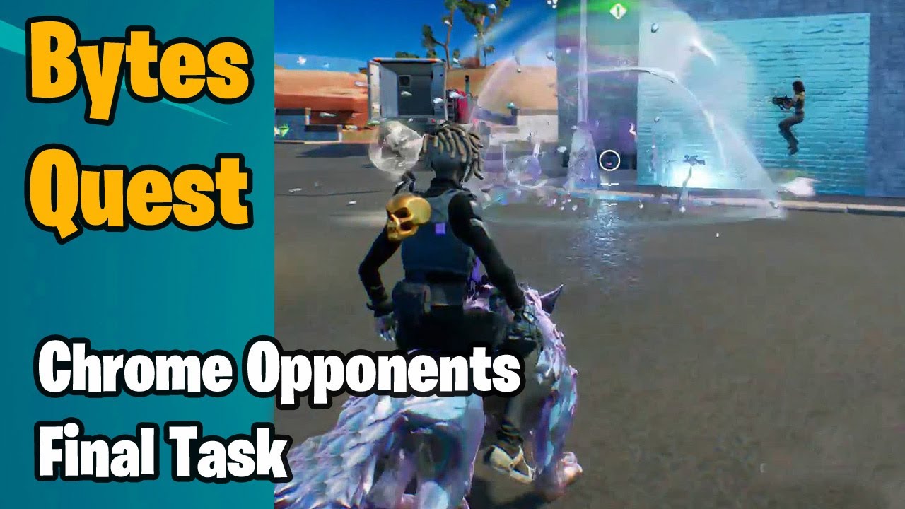 Bytes Quests - Chrome opponents - Fortnite - YouTube