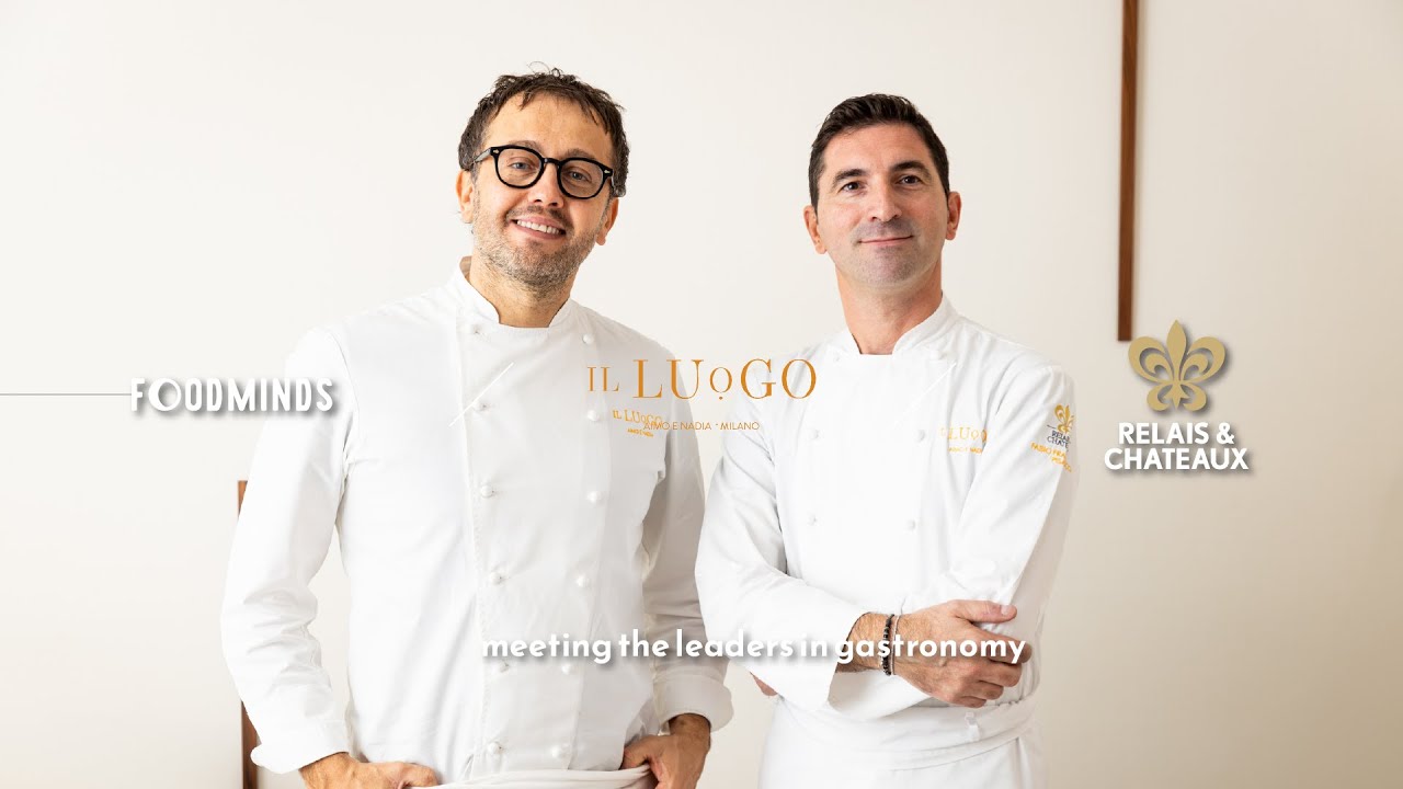 Foodminds X Relais & Châteaux - Meeting the Leaders in Gastronomy - YouTube