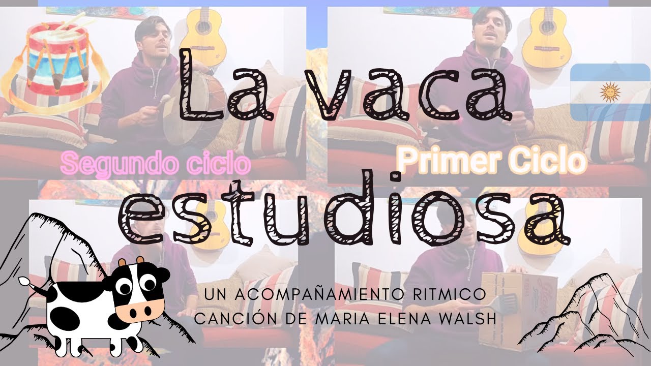 La vaca estudiosa (acompañamiento rítmico para primaria) - YouTube