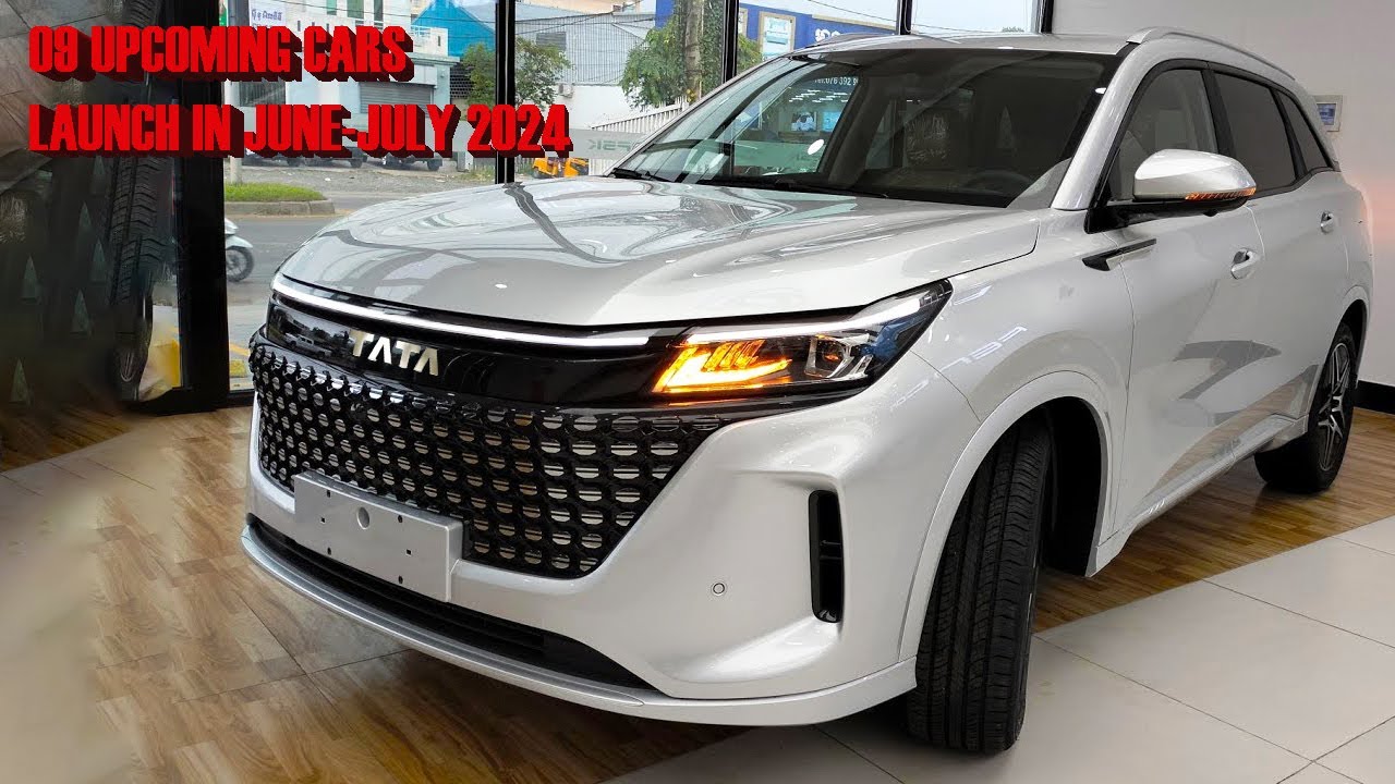 09 UPCOMING CARS LAUNCH IN JUNE-JULY 2024 INDIA | PRICE, LAUNCH DATE ...
