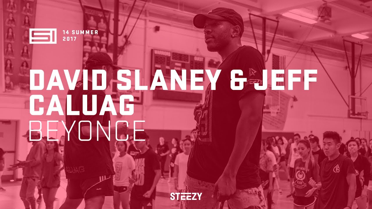 David Slaney & Jeff Caluag - Beyonce | SI 13 Summer | STEEZY.CO - YouTube