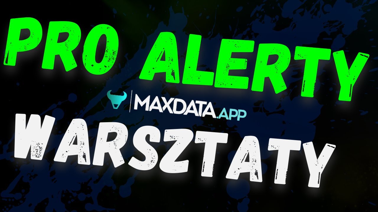 Warsztaty z Pro Alertów na MaxData.app - YouTube