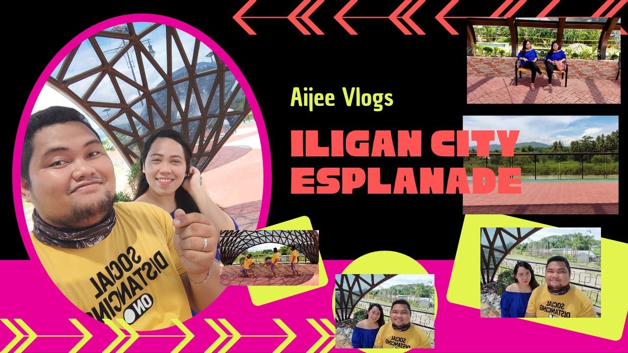 ILIGAN CITY ESPLANADE | AIJEE VLOGS - YouTube