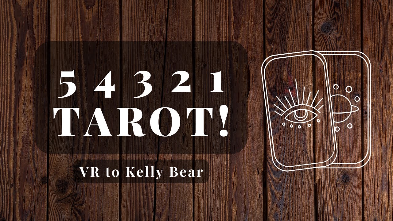 #54321TAROT VR to Kelly Bear - YouTube