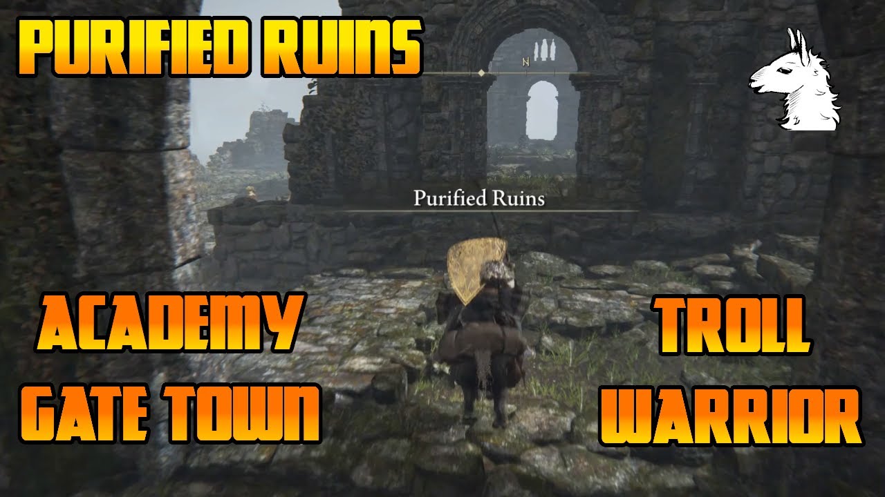 Let's Play Elden Ring (53) Purified Ruins (Liurnia) Academy Gate Town ...