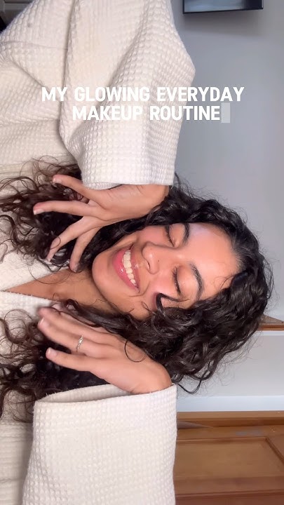 GRWM | MY GLOWING EVERYDAY MAKEUP TUTORIAL #makeup #getreadywithme #grwm #makeuptutorial - YouTube