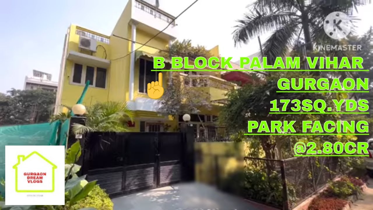 B block palam vihar Gurgaon || 173sq.Yds || 4bhk || 8586024891 || Park ...
