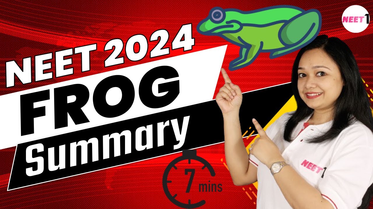 FROG | Quick Summary | NEET 2024 #neet2024 #neet #frog - YouTube