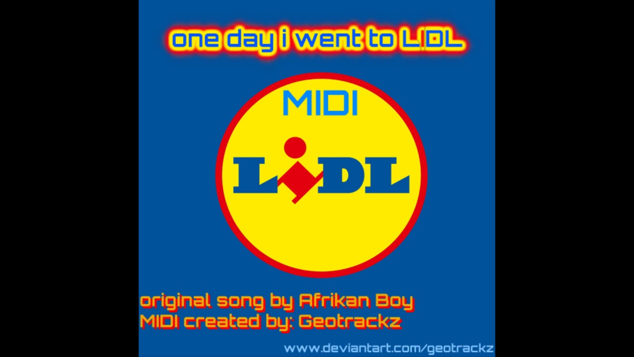 Afrikan Boy "One day i went to LIDL" -MIDI Version- (Created by ...