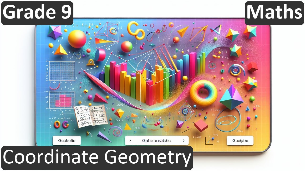 Grade 9 Maths Coordinate Geometry Free Tutorial CBSE ICSE Grade 9 Maths Coordinate Geometry Free Tutorial CBSE ICSE
