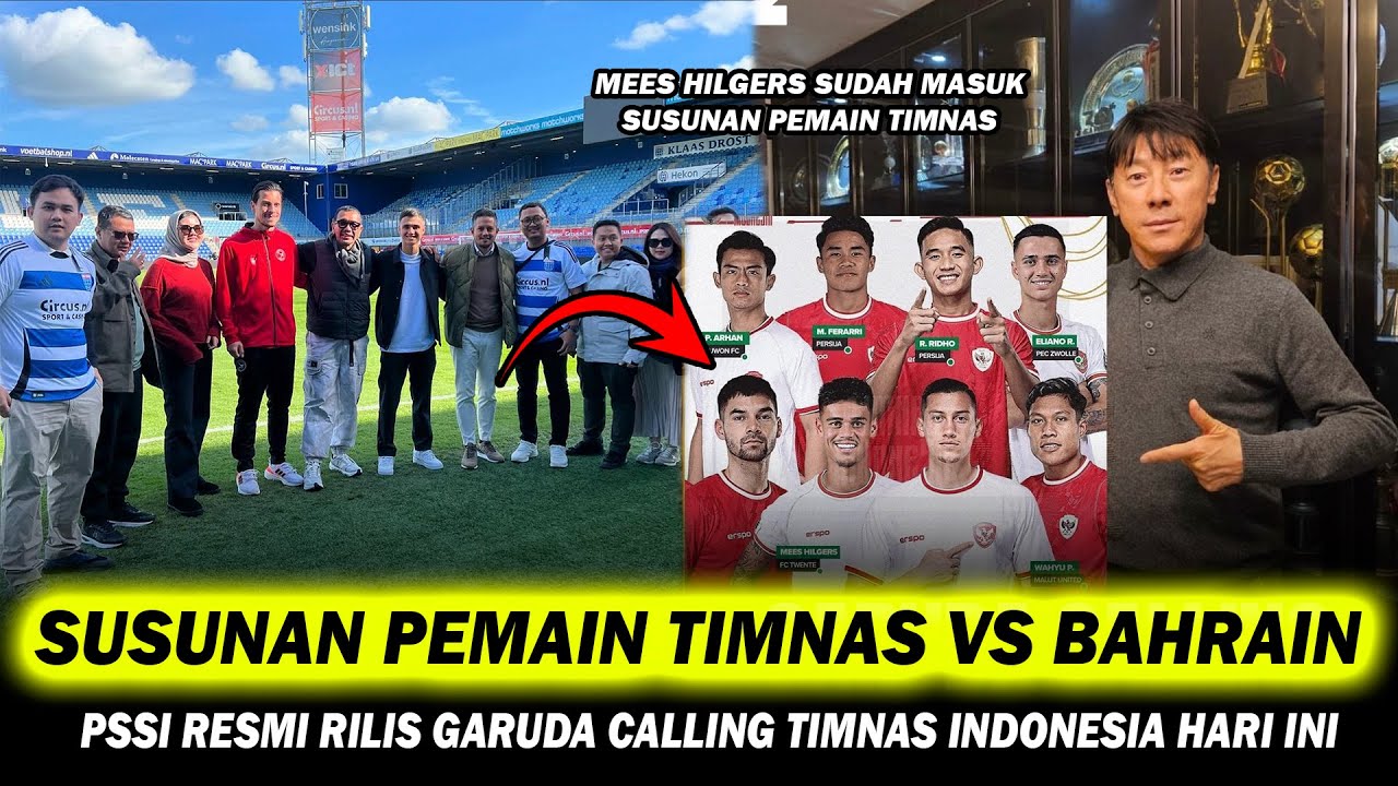 TIMNAS GARUDA CALLING MEES HILGERS RESMI MEMPERKUAT TIMNAS INDONESIA VS ...