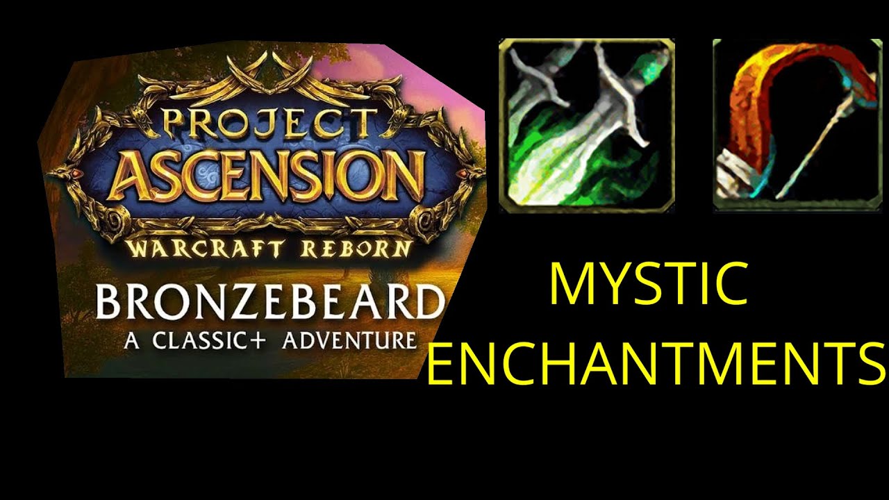 Ascension WoW Bronzebeard - Hunter& Rogue Mystic Enchantments (Warcraft ...