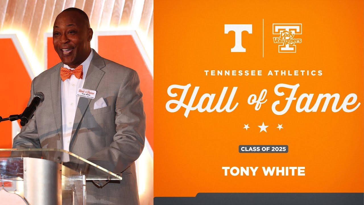 Tony White | Tennessee Athletics Hall of Fame 2025 - YouTube