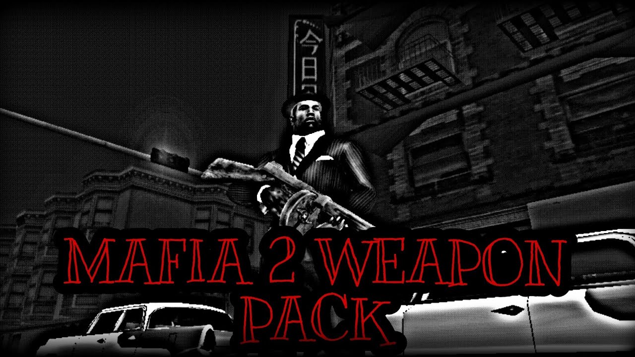 Gta Sa Mobile 'MAFIA 2 Weapon Pack Mod' All Weapons Show - YouTube