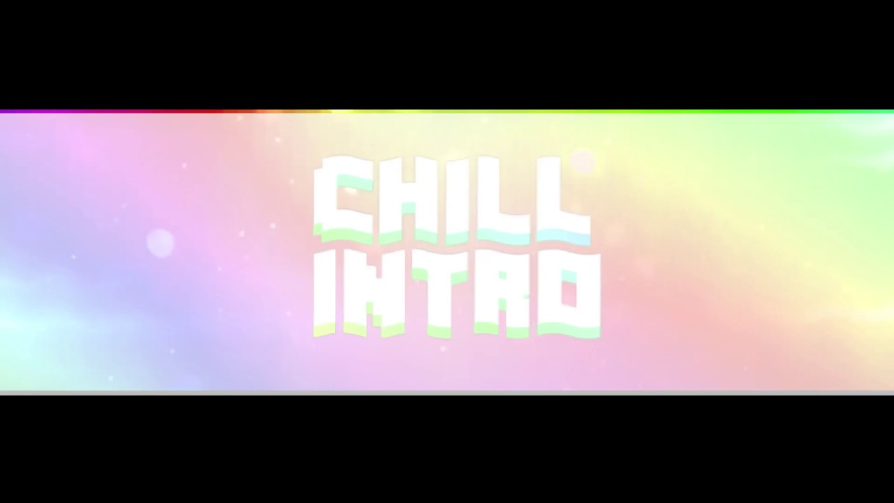 MyNew//Chill Intro//[Made on iOS]:15Like20Like??? - YouTube