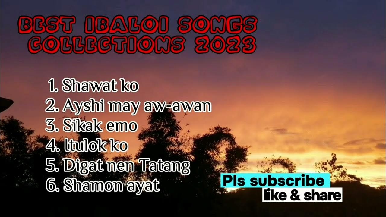 IBALOI SONGS COLLECTIONS 2023 - YouTube