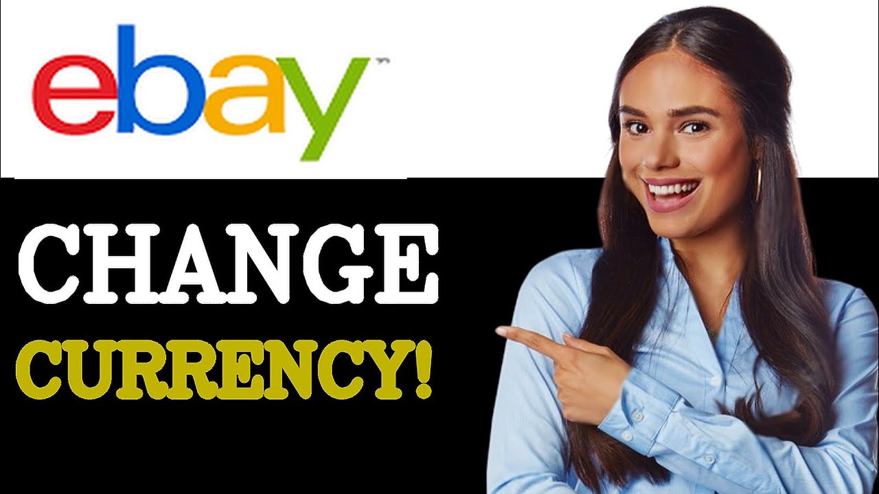 How To Change Currency On eBay (2025) - YouTube