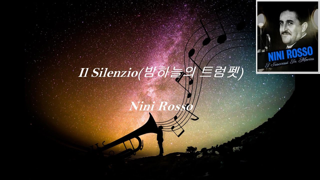 Il Silenzio (밤하늘의 트럼펫) - Nini Rosso - YouTube