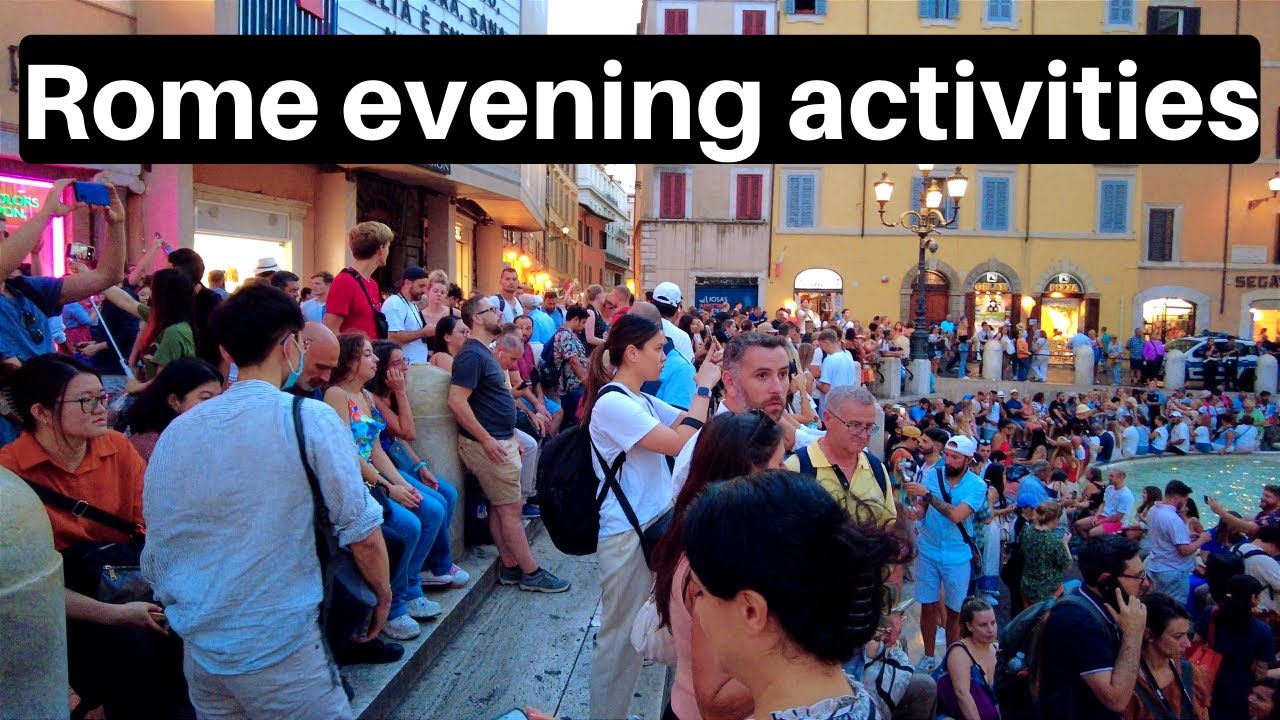 Rome Italy - Evening activities in Rome - YouTube