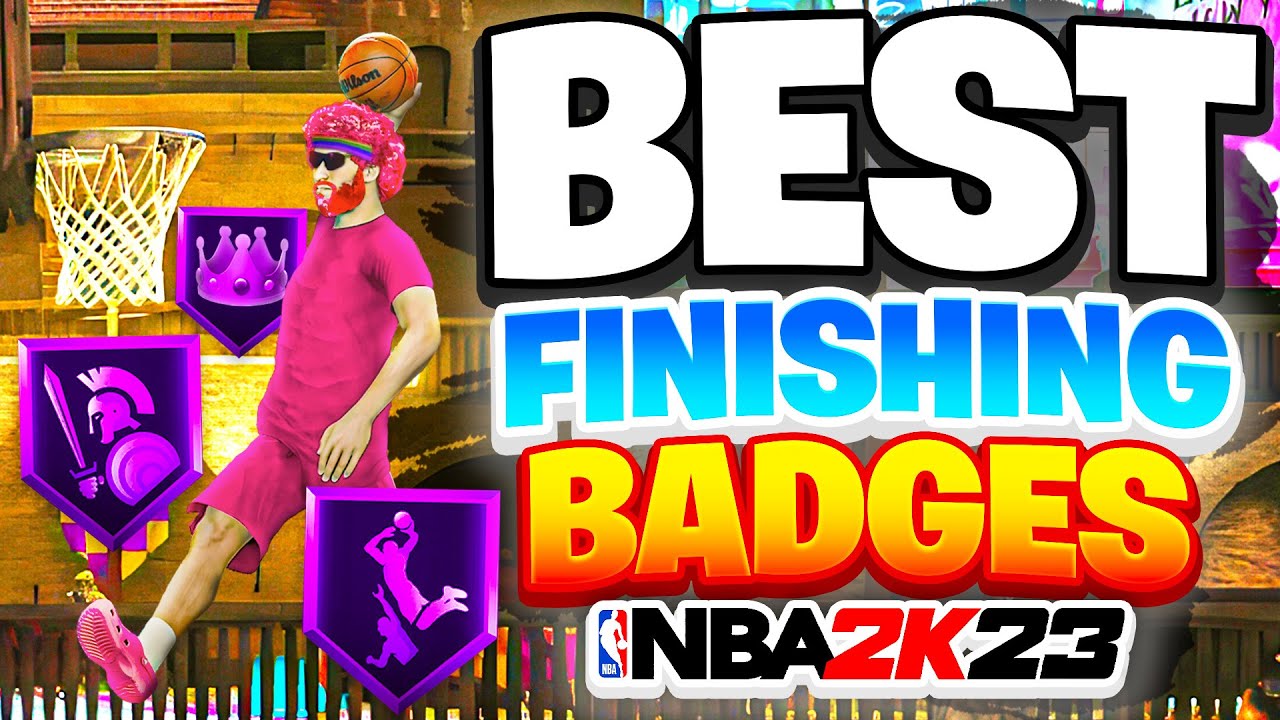 Unlock the Secret to Elite Finishing in NBA 2K23 with These Top Badges ...