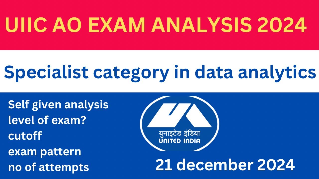 UIIC AO specialist category (data analytics) exam analysis 2024 #uiic #uiicao #uiicexam - YouTube