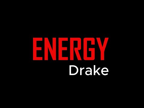 Energy [lyrics] - Drake
