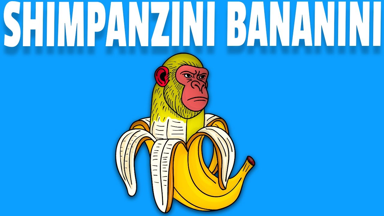 SHIMPANZINI BANANINI - YouTube