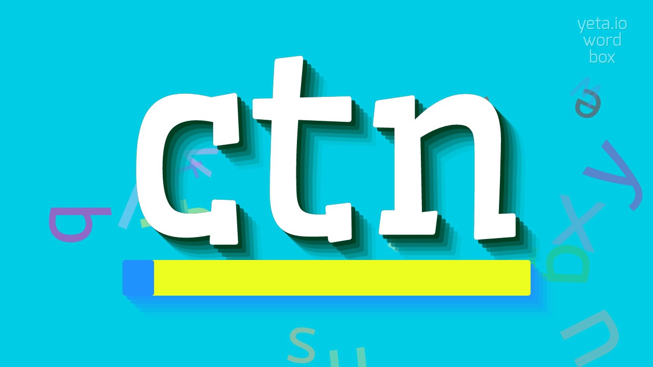 How to say "ctn"! (High Quality Voices) - YouTube