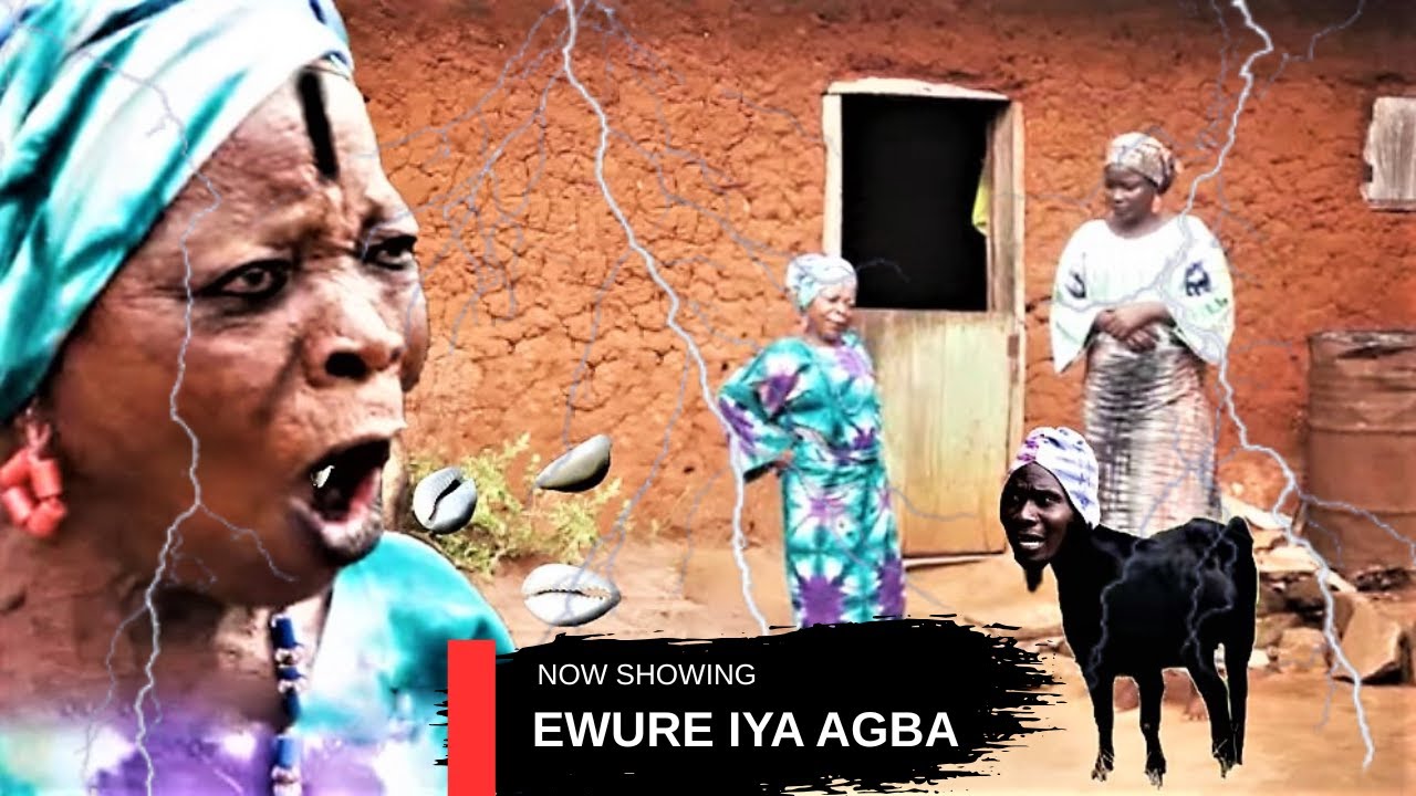 EWURE IYA AGBA - AN INTERESTING AFRICAN YORUBA MOVIE STARRING : IYA ...