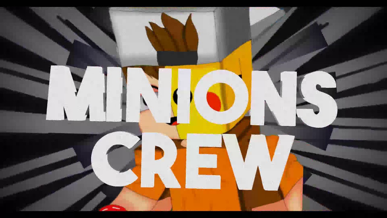 #1 INTRO PARA MINIONS CREW - YouTube