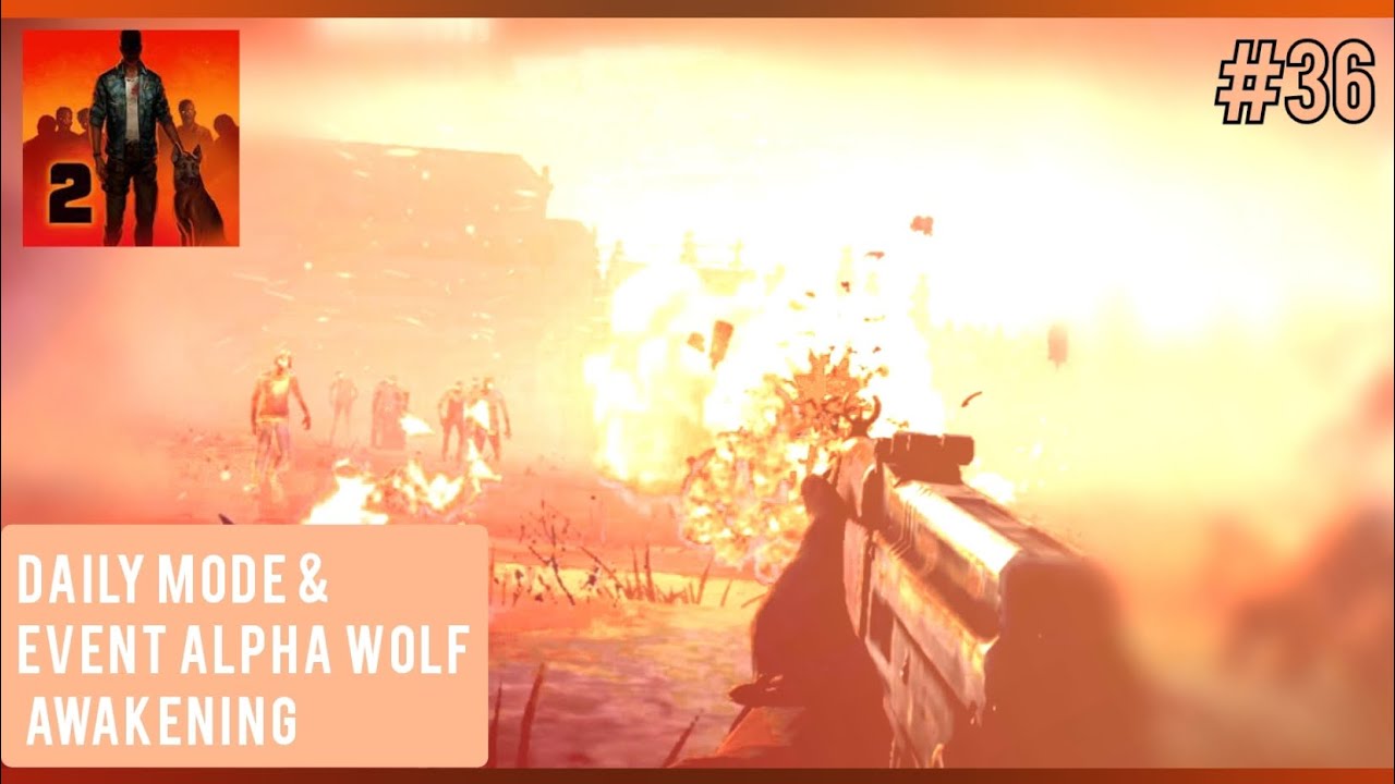 #36 DAILY MODE & EVENT ALPHA WOLF AWAKENING Into the Dead 2 1.69.0 ...