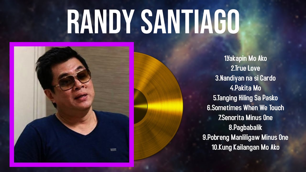 Best Songs of Randy Santiago full album 2024 ~ Top 10 songs - YouTube