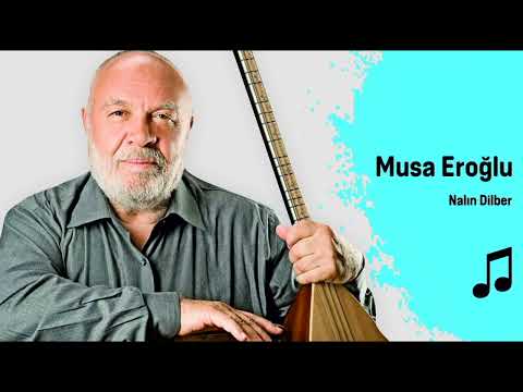 Musa Eroğlu - Nalın Dilber ♫ #musaeroğlu #nalındilber