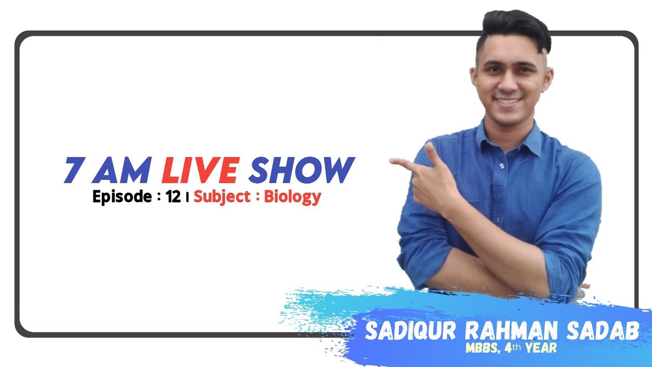 6.প্রোটিন নিয়ে গুরুত্বপূর্ণ কথা | TOPIC : PROTEIN | SADIQUR RAHMAN ...
