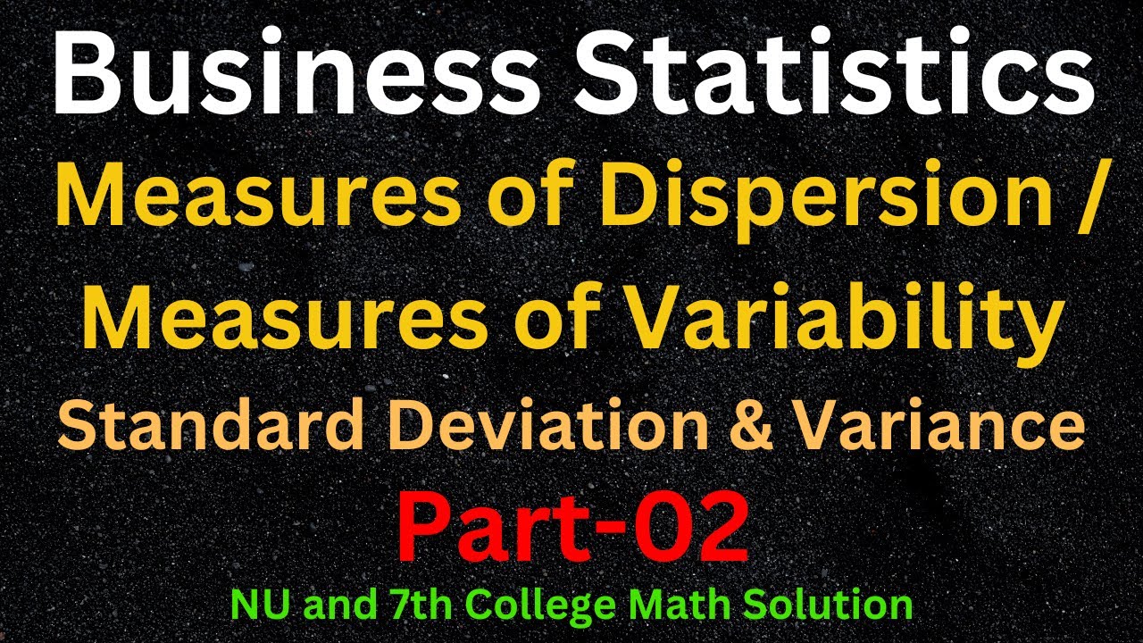 Measures of Dispersion | Business Statistics | Measures of Variability ...