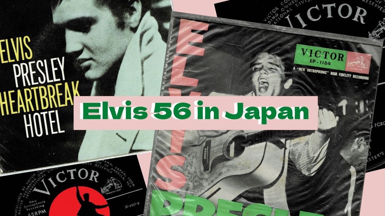 Rewriting Elvis History: newly-discovered 1956 Japan EP and Presley's ...