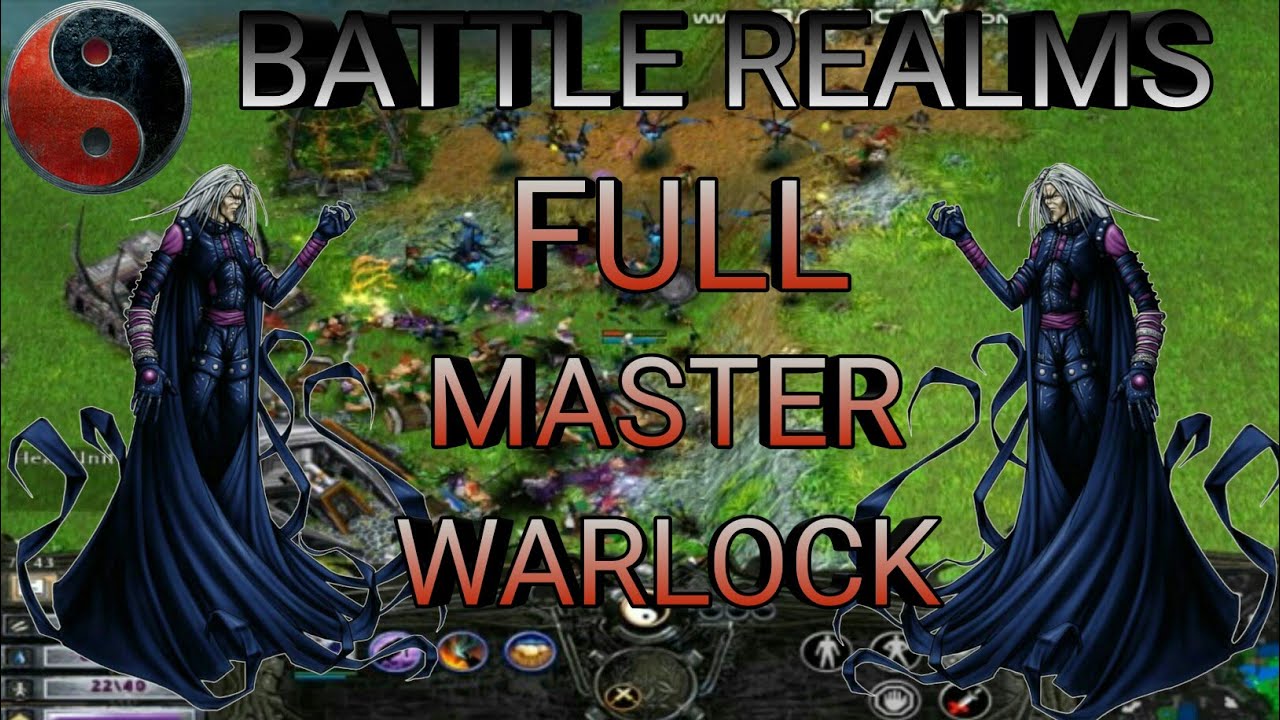 COBA PASUKAN FULL WARLOCK - BATTLE REALMS SKRIMISH INDONESIA - YouTube